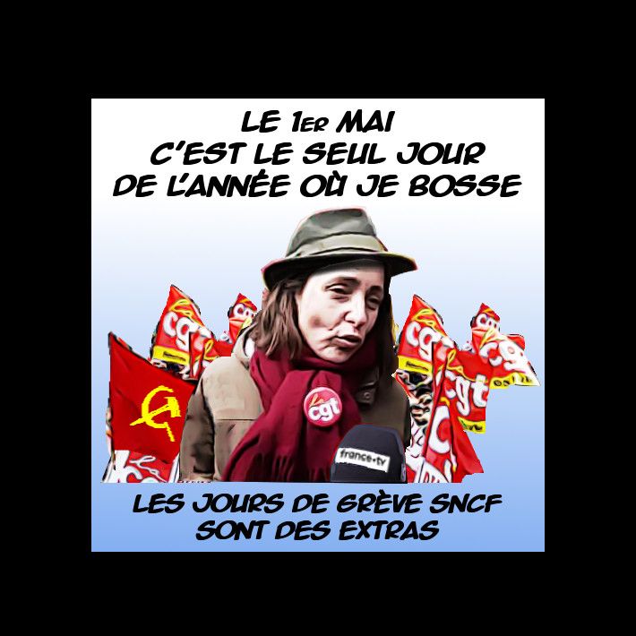1er mai cgt - Humour et Humeur
