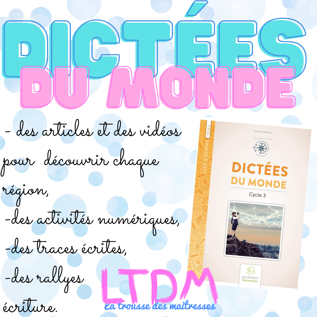 Dictées du mondes du CE2 au CM2 - La Trousse des Maitresses